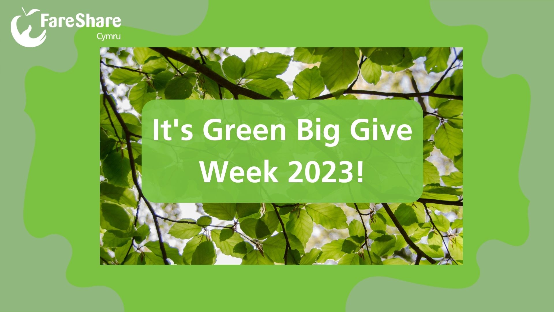 Green Big Give Week 2023 - FareShare Cymru